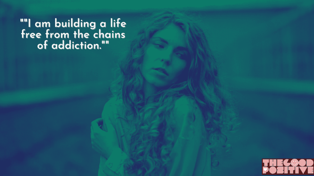 100 Positive Affirmations For Substance Abuse Recovery!