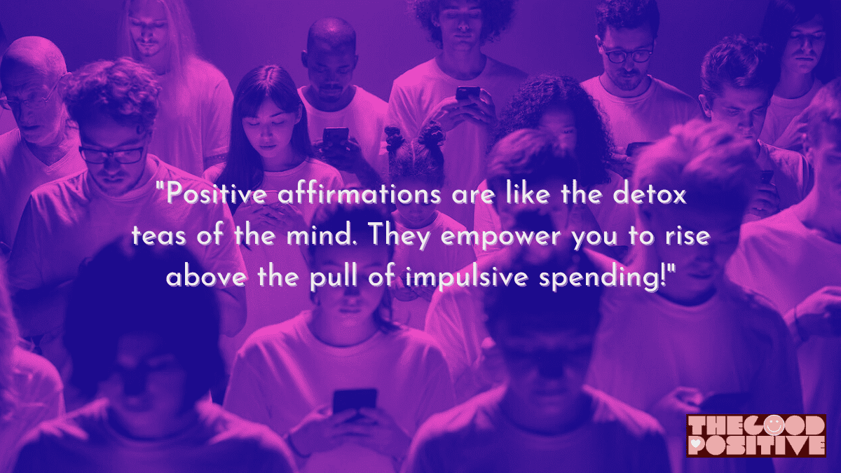 100 Positive Affirmations For Shopping Addiction Recovery!